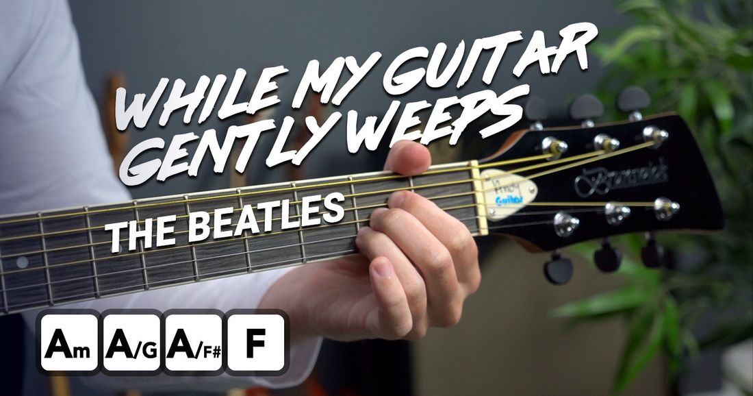 The Beatles - While My Guitar Gently Weeps | Andy Guitar