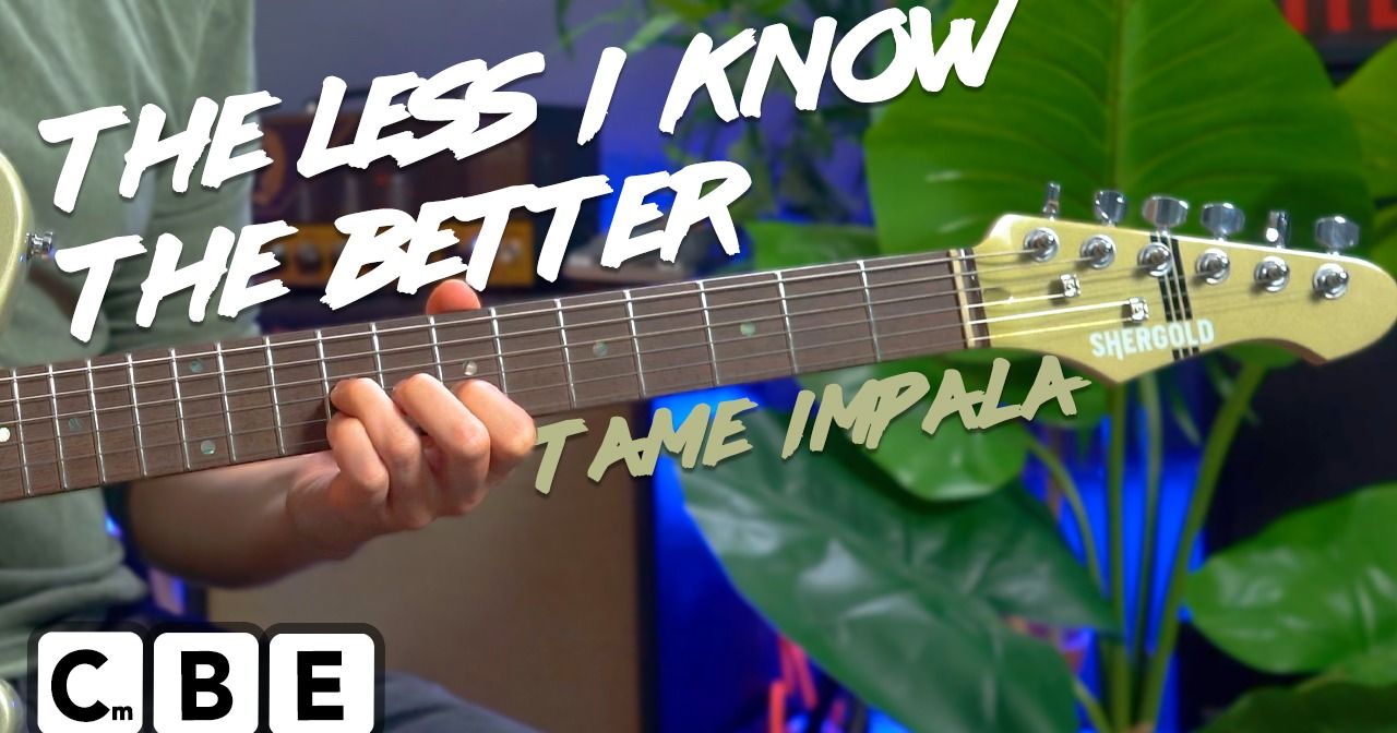 Tame Impala - The Less I Know The Better | Andy Guitar