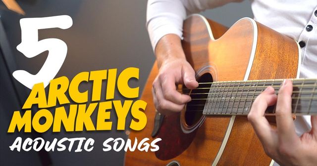 Top 5 Arctic Monkeys Songs for ACOUSTIC Guitar | Andy Guitar