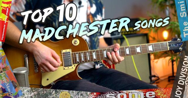 Top 10 MADchester Songs on Guitar | Andy Guitar